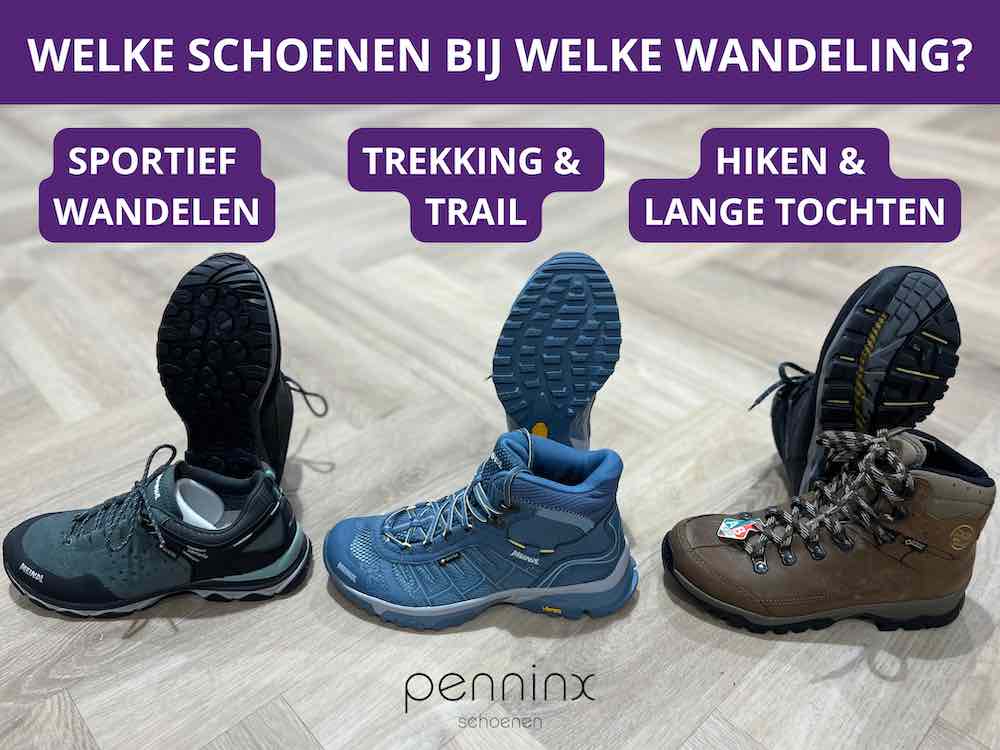 Welke wandelschoenen kiezen? Een uitleg per type wandeling!